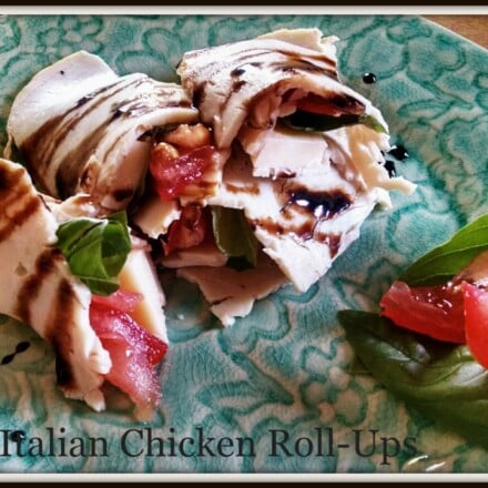Italian Chicken Roll-Ups