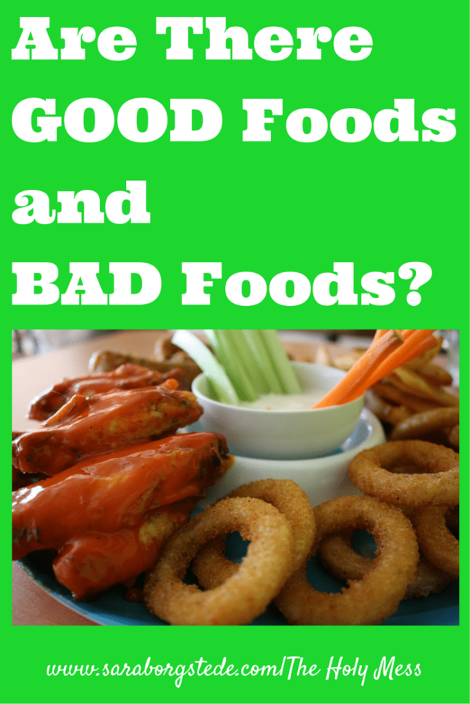 Are there Good Foods and Bad Foods?