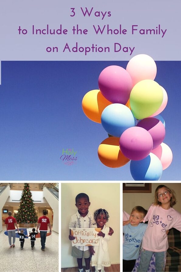 3 Ways to Include the Whole Family on Adoption Day