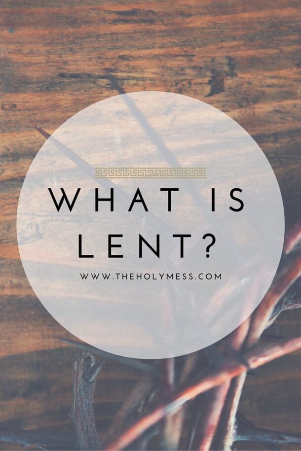 What is Lent?