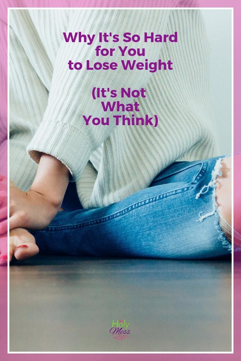 Why It's So Hard for You to Lose Weight