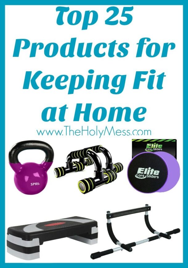Top 25 Products for Keeping Fit at Home