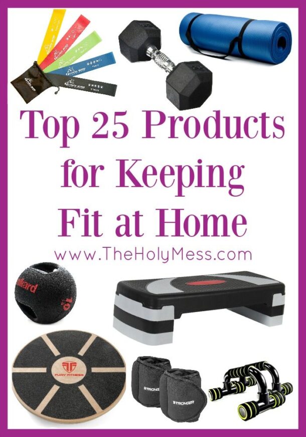 Top 25 Products for Keeping Fit at Home