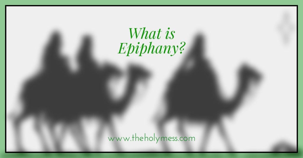 What is Epiphany?