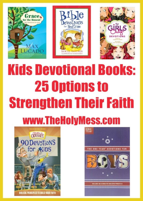 Kids' Devotion Books: 25 Options to Strengthen Their Faith