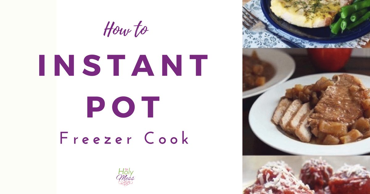 How to Freezer Cook for the Instant Pot: Making dinners fast and easy