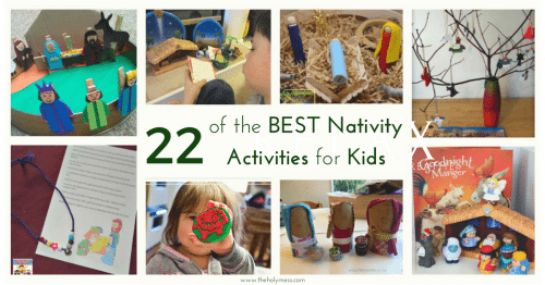 22 of the Best Nativity Activities for Kids