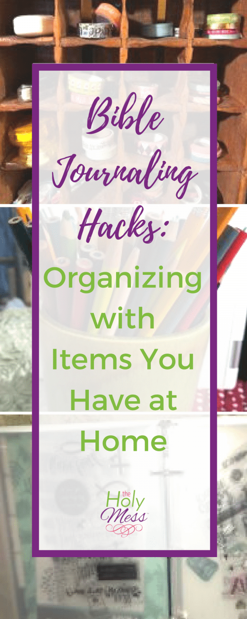 Bible Journaling Hacks: Organizing with Items You Have At Home
