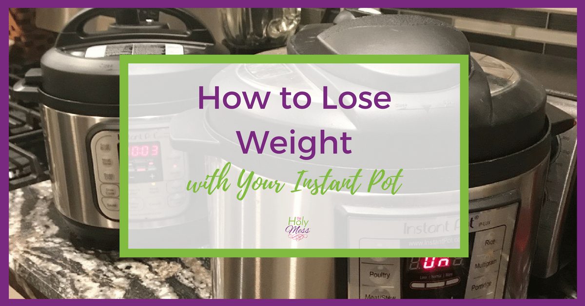 Meal Prep Ideas for Weight Loss Using Your Instant Pot