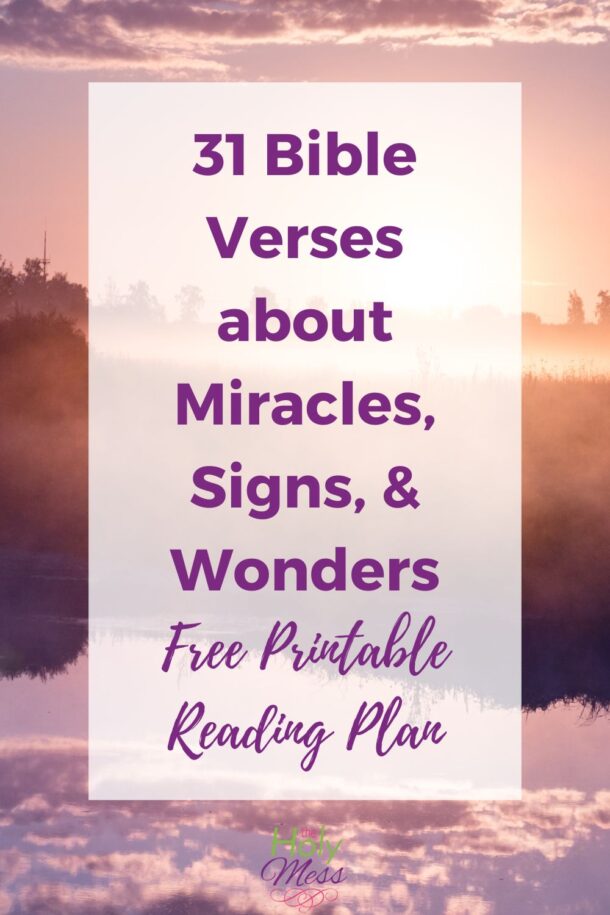 31 Bible Verses about Miracles {Free Printable Reading Plan}