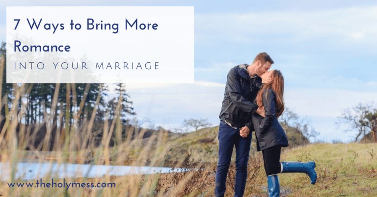 7 Ways to Bring More Romance Into Your Marriage