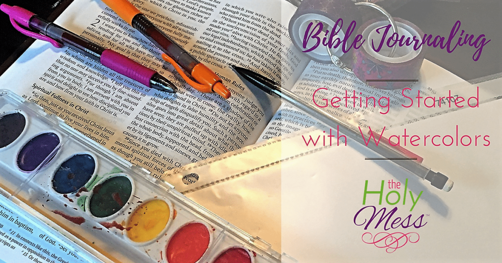 Bible Journaling: Getting Started with Watercolors