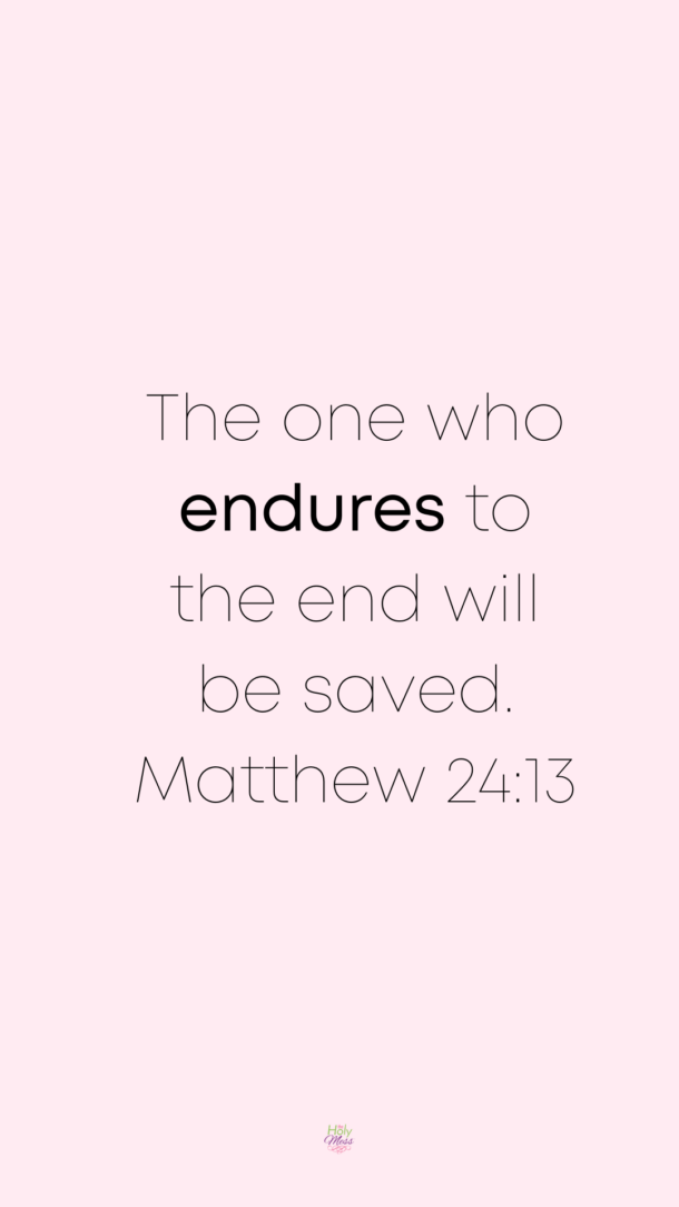 30 Bible Verses about Endurance