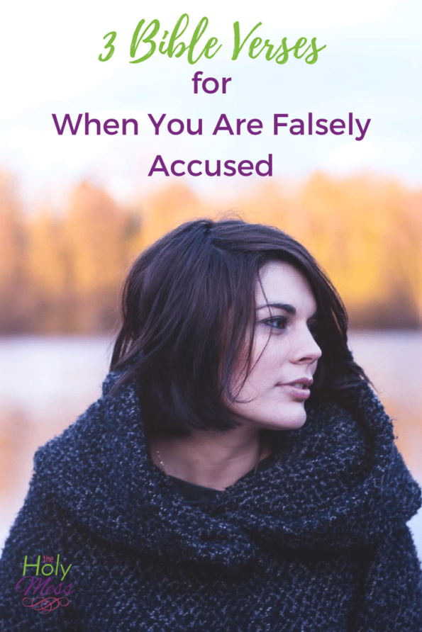 3 Bible Verses for When You Are Falsely Accused