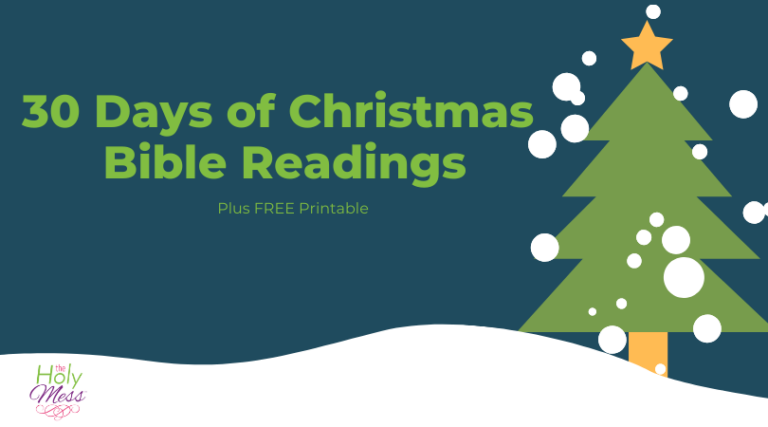 30 Christmas Bible Verses for December Readings (FREE PDF)