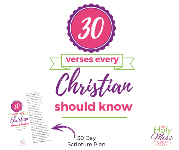 30 Bible Verses Every Christian Should Know {with FREE PDF Bible Reading Plan} The Holy Mess