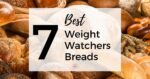 7 Best Weight Watchers Breads: Low Point & Healthy The Holy Mess