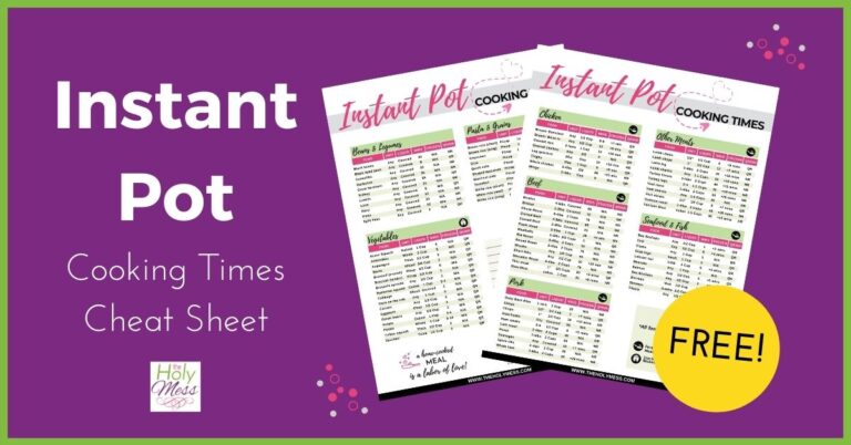 Instant Pot Cooking Times Cheat Sheet The Holy Mess