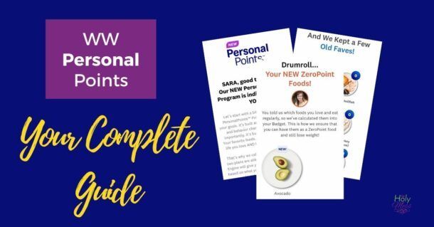 WW Personal Points: Complete Guide for New WW Program 2022