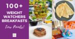 100+ Best Low Point WW Breakfast Recipes {Free PDF Printable}