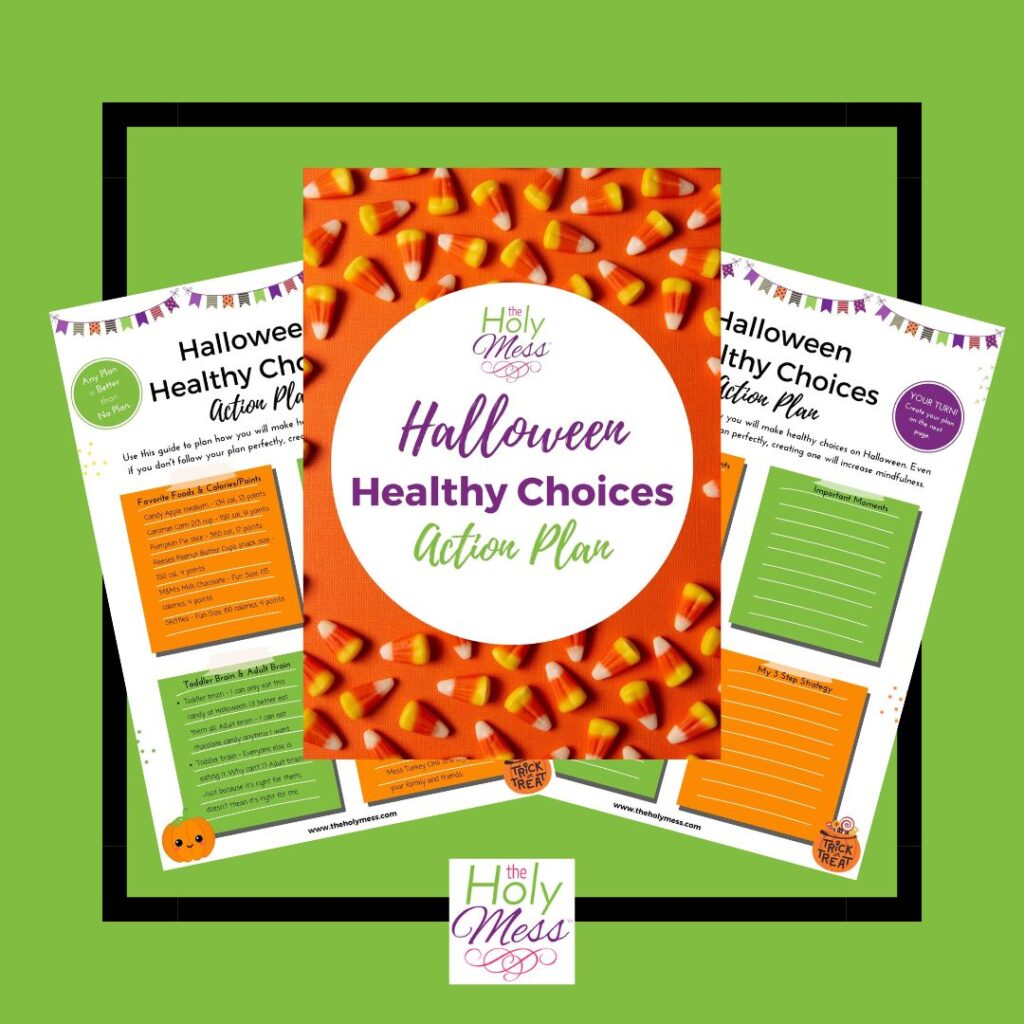 The Holy Mess Halloween Healthy Choices Action Plan